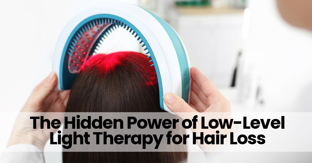 The Hidden Power of Low-Level Light Therapy for Hair Loss - DERMATOLOGY ...